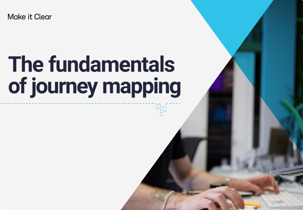 The fundamentals of journey mapping - Make it Clear
